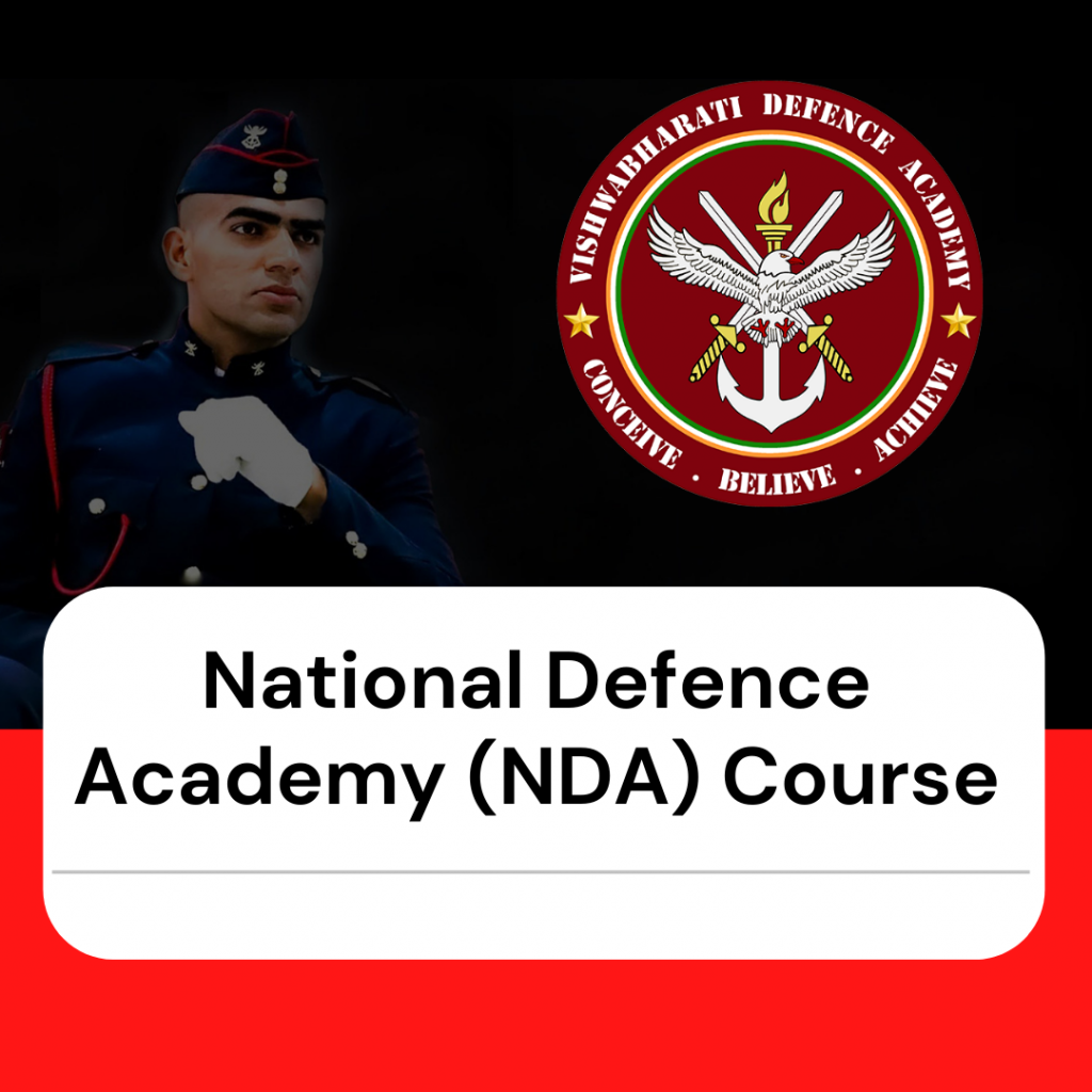 National Defence Academy (NDA) | Vishwabharati Defence Academy